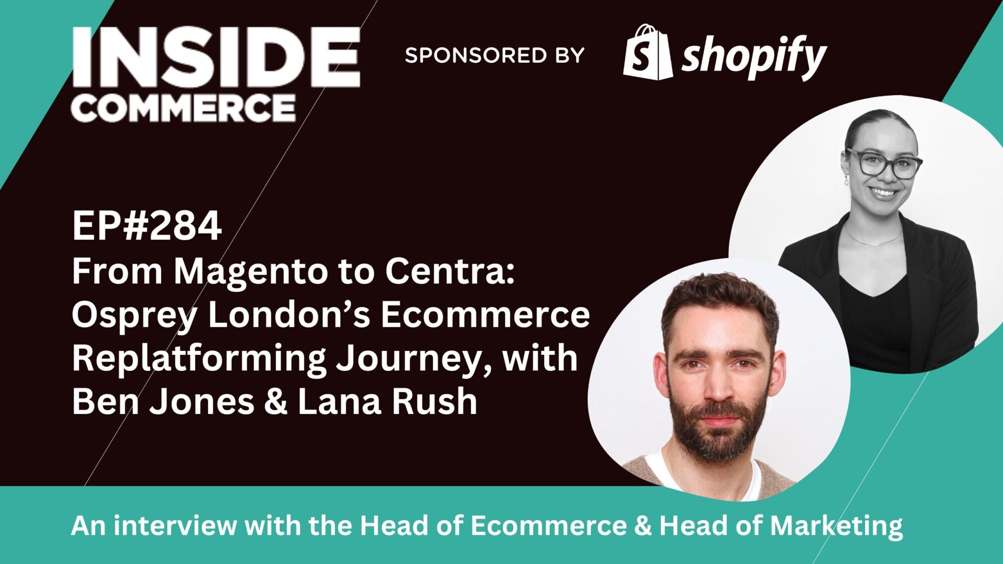 Osprey London On Replatforming To Centra | Inside Commerce