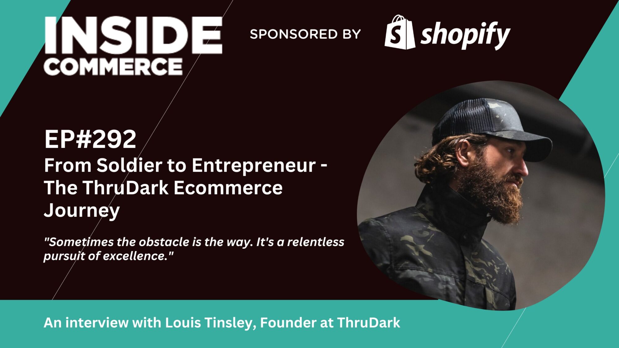 From Soldier to Entrepreneur, The ThruDark Ecommerce Journey | Inside ...